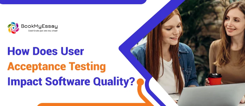 How Does User Acceptance Testing Impact Software Quality?