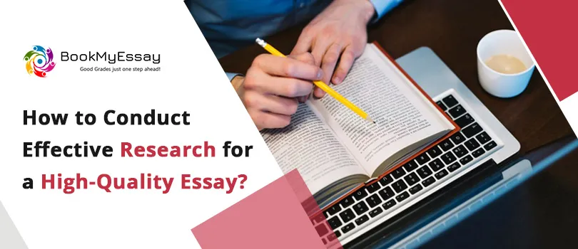 How to Conduct Effective Research for a High-Quality Essay