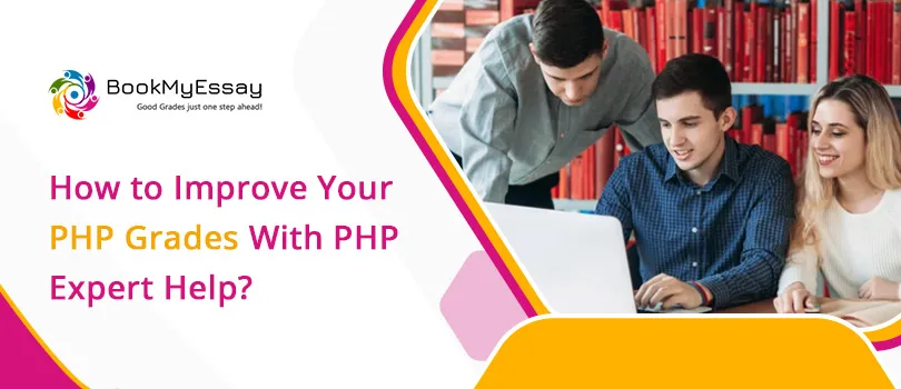 How to Improve Your PHP Grades With PHP Expert Help?