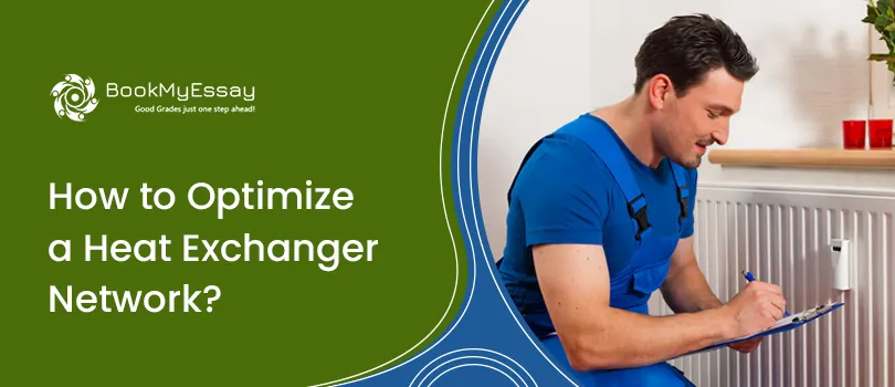 How to Optimize a Heat Exchanger Network?