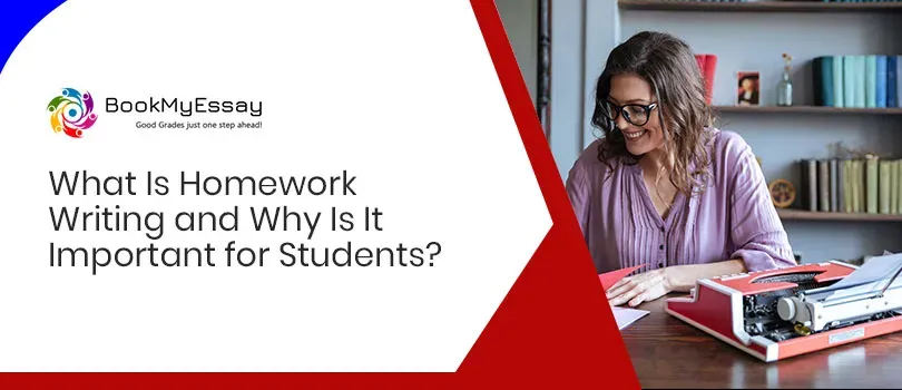 What Is Homework Writing and Why Is It Important for Students?
