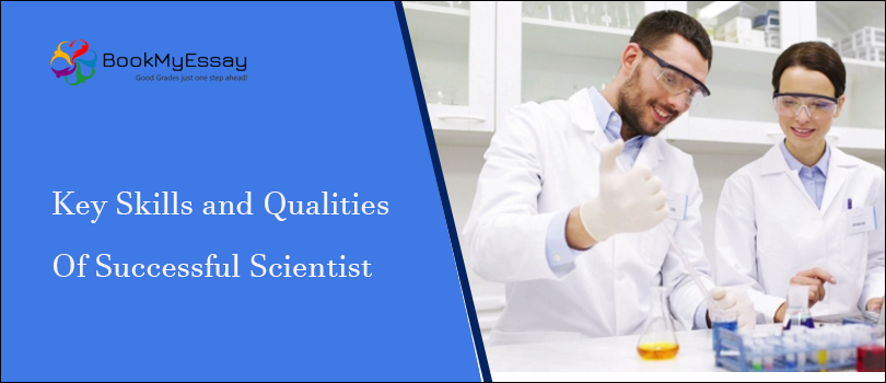 Become a Successful Scientist with these Key Skills and Qualities