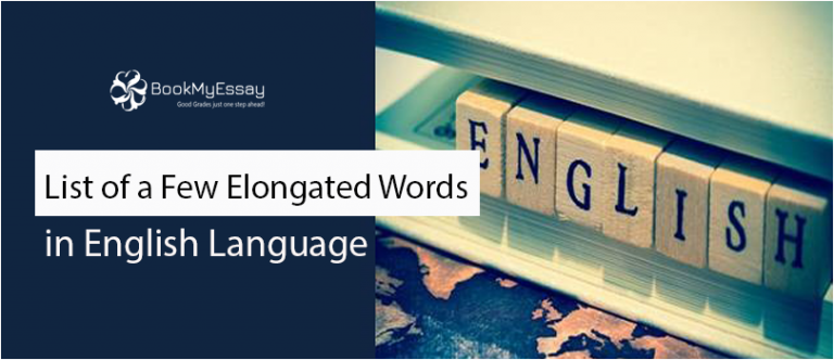 English Assignment Help- List of a Few Elongated Words in English Language