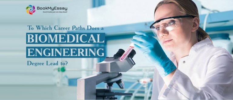 To Which Career Paths Does A Biomedical Engineering Degree Lead To?