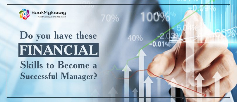 Do You Have these Financial Skills to Become a Successful Manager?