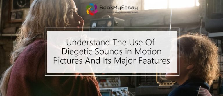 Understand the Use of Diegetic Sounds in Motion Pictures and its Major ...