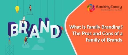 What is family branding? The pros and cons of a family of brands